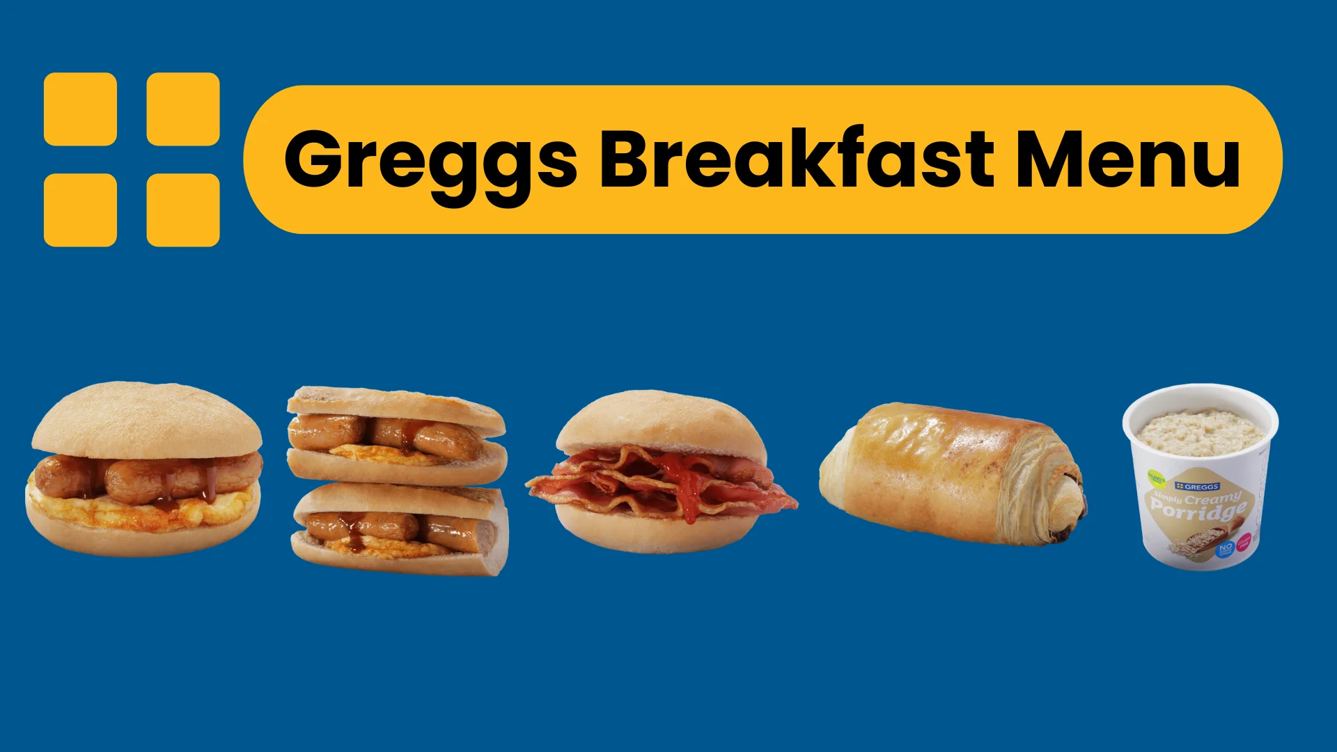 Greggs Breakfast Menu Prices & Pictures 2025 | UK