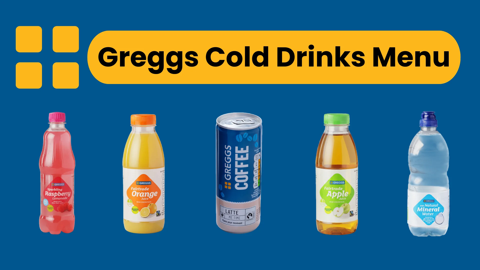 Greggs Cold Drinks Menu Prices & Pictures 2025 | UK