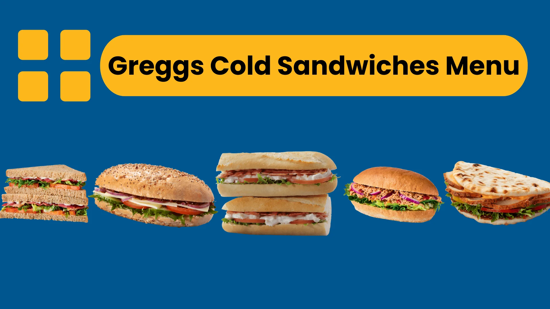 Greggs Cold Sandwiches Menu Prices & Pictures 2025 | UK
